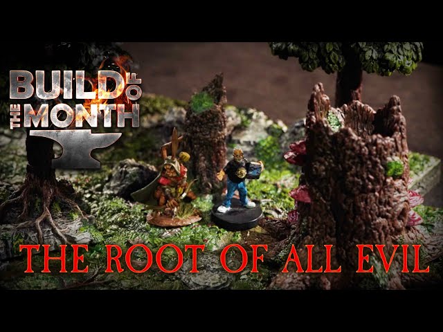 Build of the Month January 2021: The Root Of All Evil – Dwarven Forge