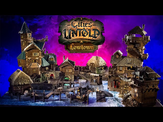 Introducing Cities Untold: Lowtown – Dwarven Forge