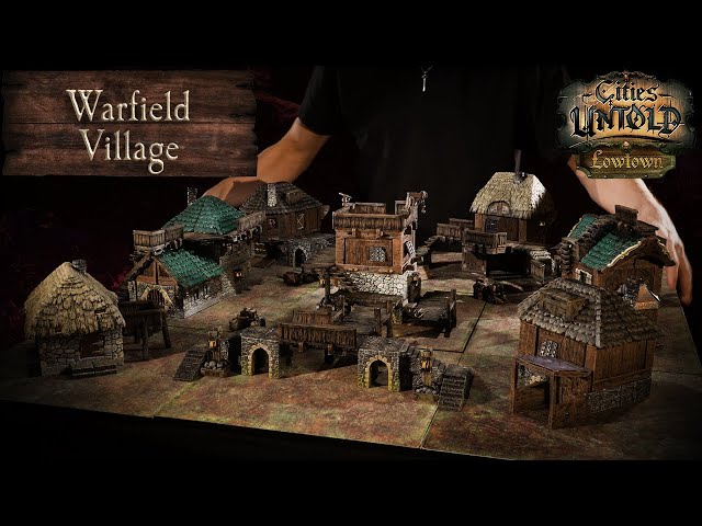 Lowtown Districts: Warfield Village Walkthrough – Dwarven Forge