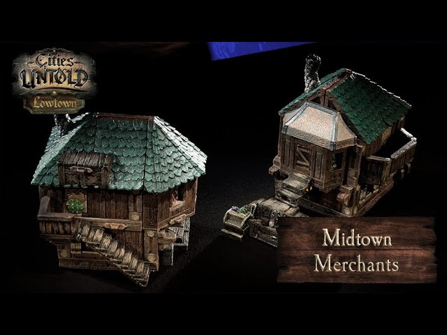 Lowtown Landmarks: Midtown Merchants Walkthrough – Dwarven Forge